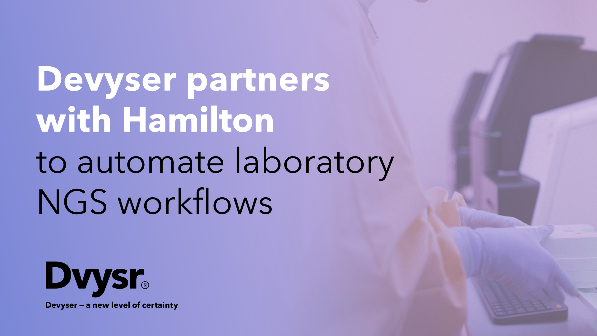 A pioneering provider of diagnostic DNA test kits for labs I Devyser